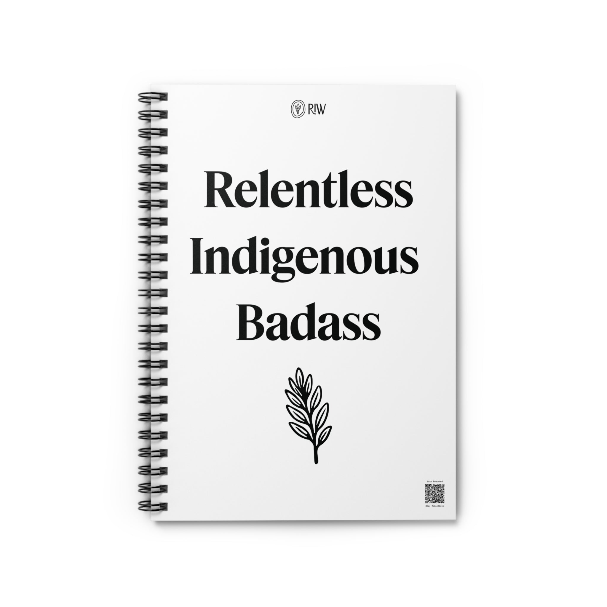 Relentless Indigenous Badass Notebook – Relentless Indigenous Woman